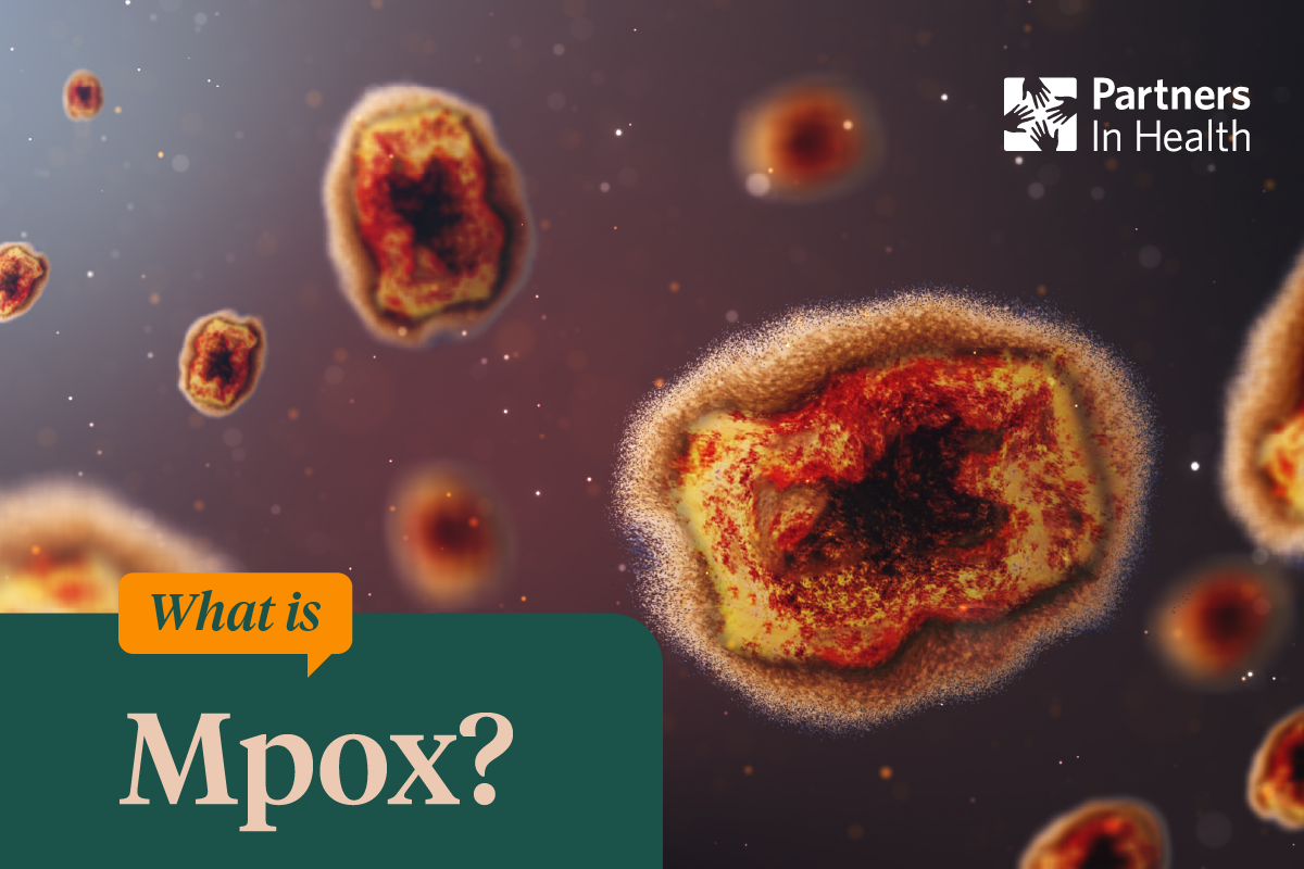 7 Things To Know About Mpox | Partners In Health